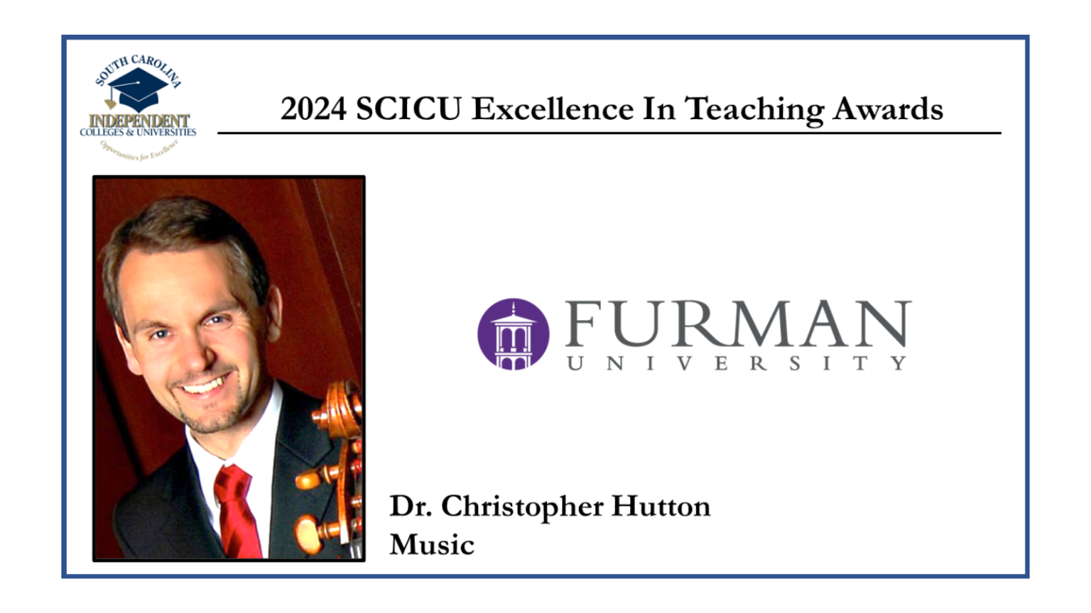 Furman University – 2024 SCICU Excellence In Teaching – Dr. Christopher Hutton